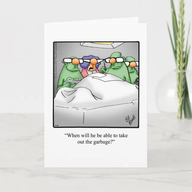 Funny Get Well Greeting Card | Zazzle