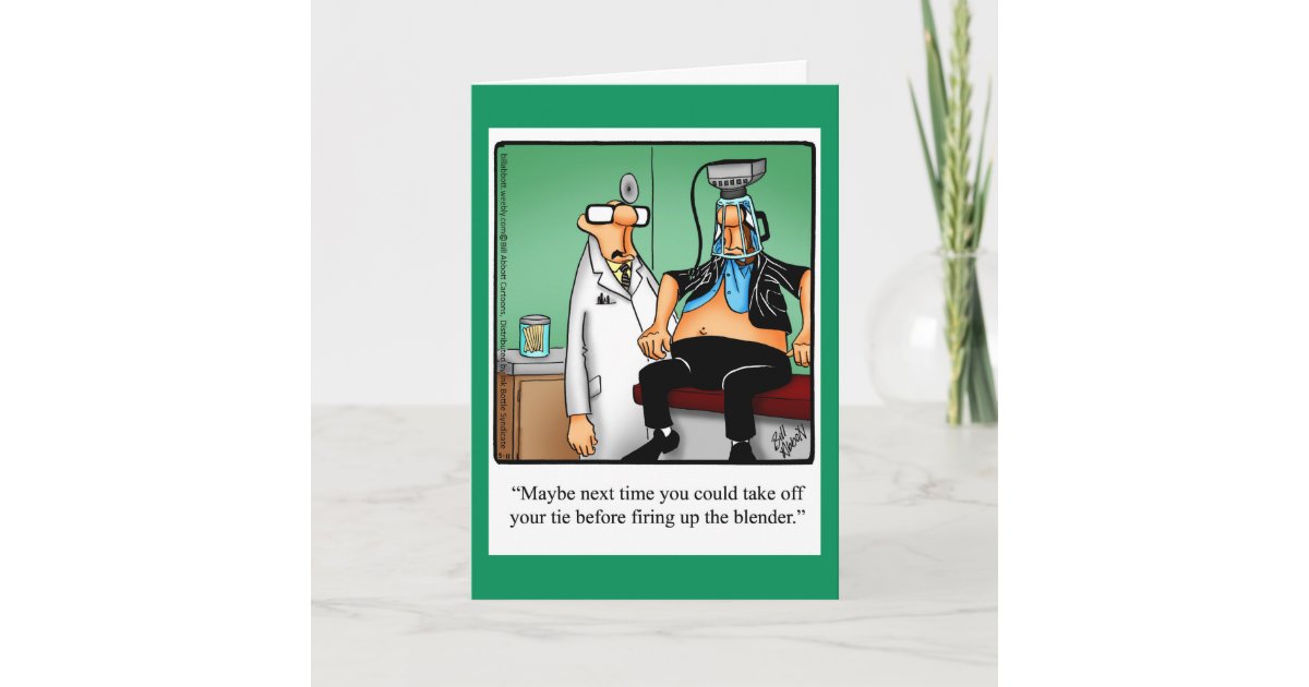Funny Get Well Humor Greeting Card | Zazzle