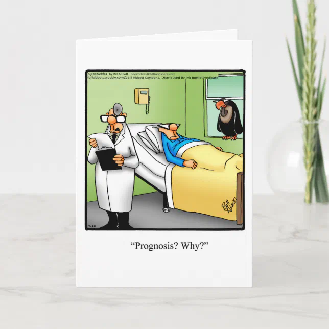 Funny Get Well Humor Greeting Card | Zazzle