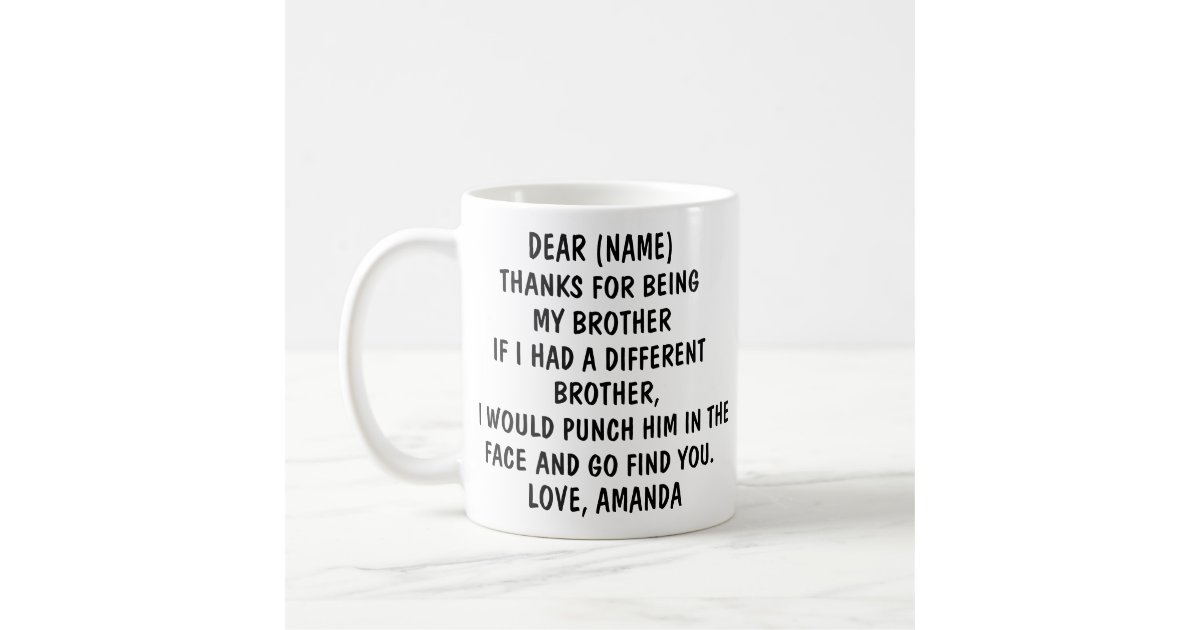 Funny Gift For Brother | Personalized Brother Coffee Mug | Zazzle