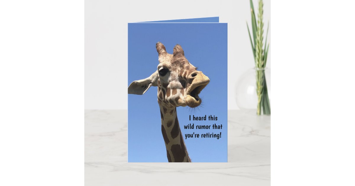 Funny Giraffe Retirement Card | Zazzle