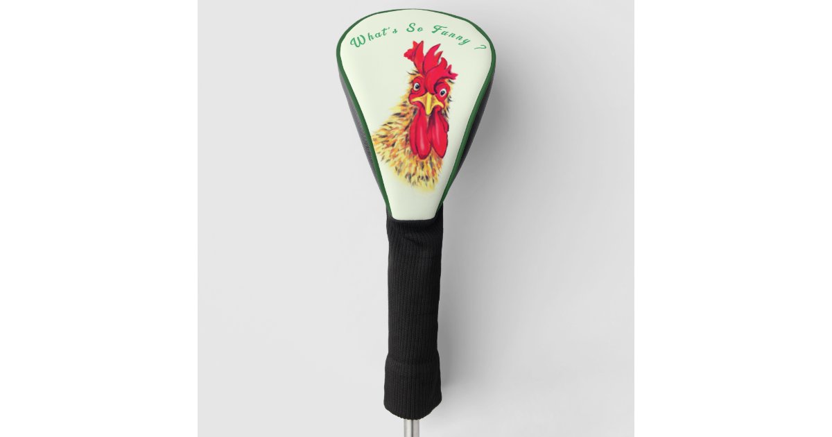 Funny Golf Head Cover Surprised Rooster Your Text | Zazzle