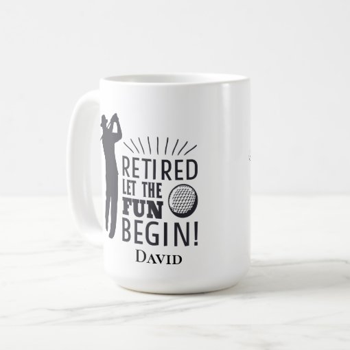 Funny Golf Retirement -Let the Fun Begin Coffee Mug | Zazzle