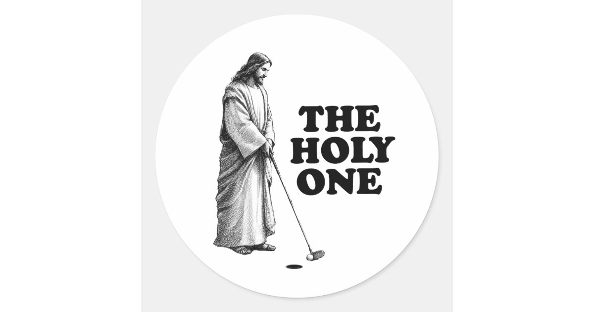Funny Golfing Jesus The Holy One Classic Round Sticker | Zazzle