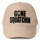 Funny GONE SQUATCHIN HAT - Special *BOBO* Edition | Zazzle