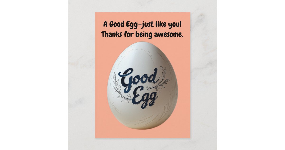 Funny Good Egg Appreciation – Thank You Note Postcard | Zazzle