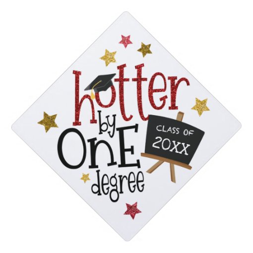 Funny Grad Hotter By One Degree Glitter Graduation Cap Topper | Zazzle