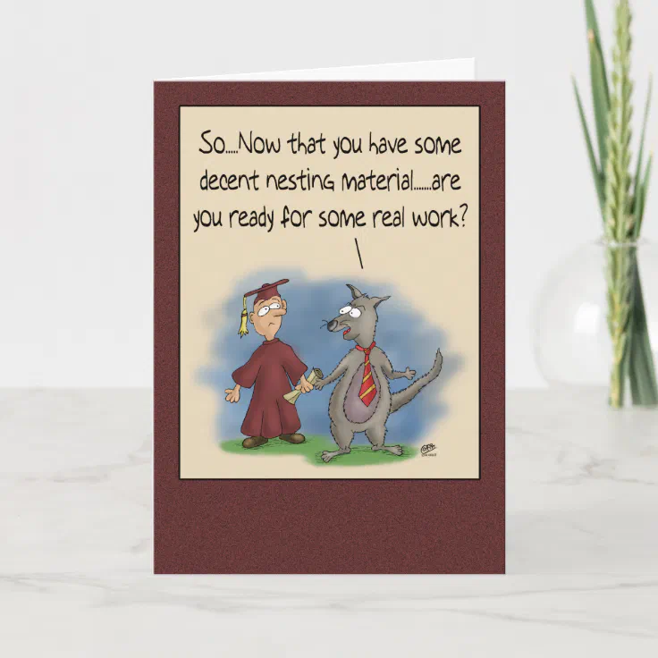 Funny Graduation Cards: Nesting Material Card | Zazzle