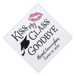 Funny Graduation Kiss My Class Goodbye Personalize Graduation Cap ...