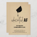 Funny Graduation Party Invitation Educated AF | Zazzle
