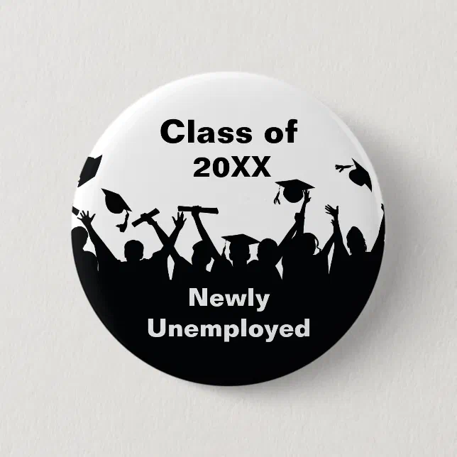 Funny Graduation Pin Buttons | Zazzle