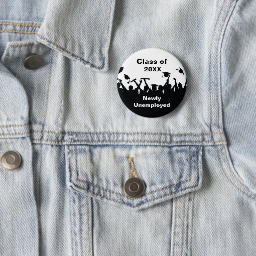 Funny Graduation Pin Buttons | Zazzle