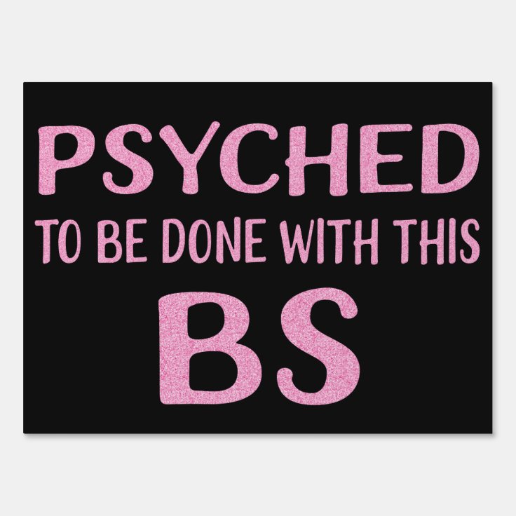 Funny Graduation Psyched Psychology Pink Glitter Sign | Zazzle