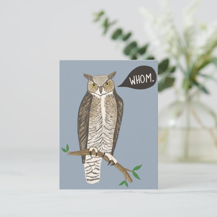 Funny Great Horned Owl WHOM Grammar Postcard | Zazzle