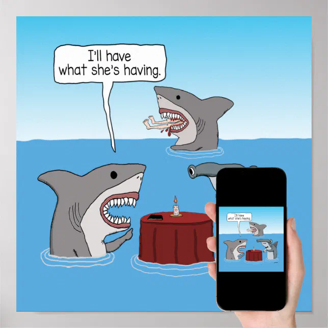 Funny Great White Shark Ordering What She's Having Poster | Zazzle