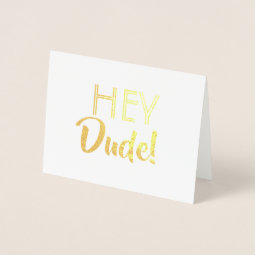 Funny Groomsman or Best Man - Hey Dude Foil Card | Zazzle
