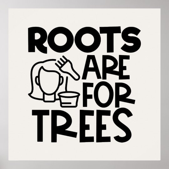 funny hair stylist word art roots poster | Zazzle.com