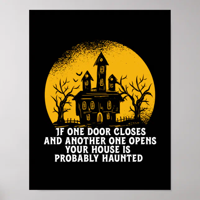 Funny Halloween Haunted House Inspirational Quote Poster | Zazzle