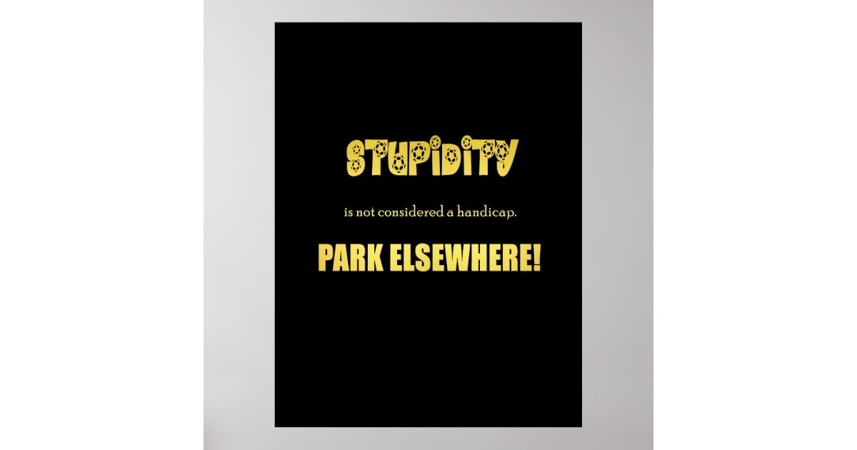 Funny Handicap Parking Joke Poster | Zazzle
