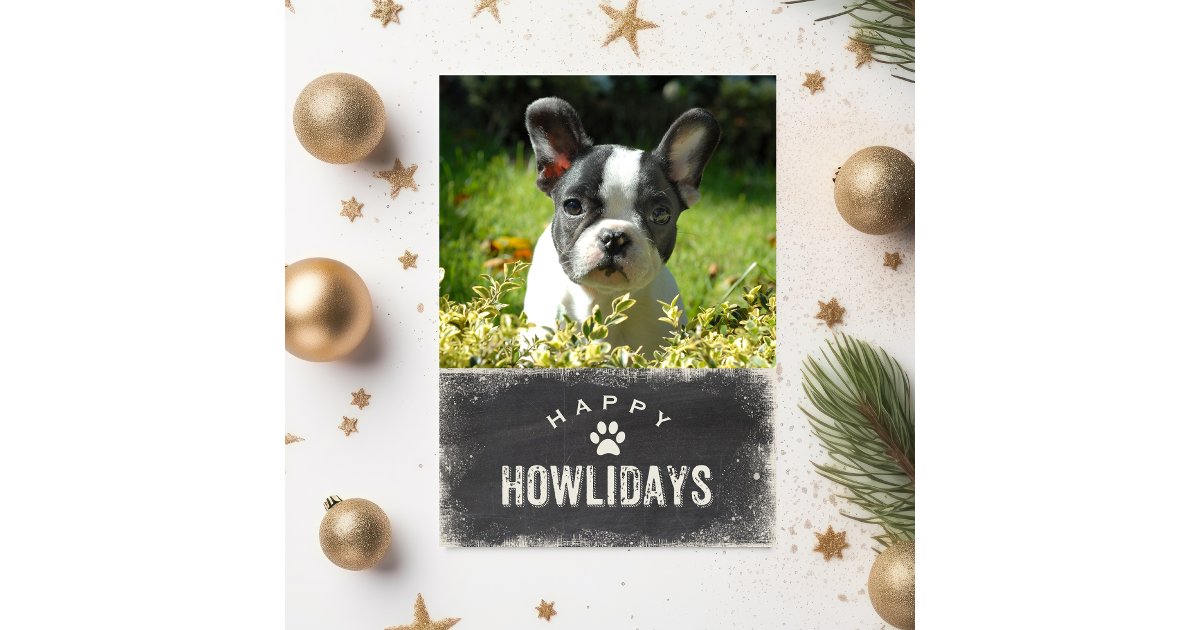 Funny Happy Howlidays Dog Christmas Photo Holiday Card | Zazzle