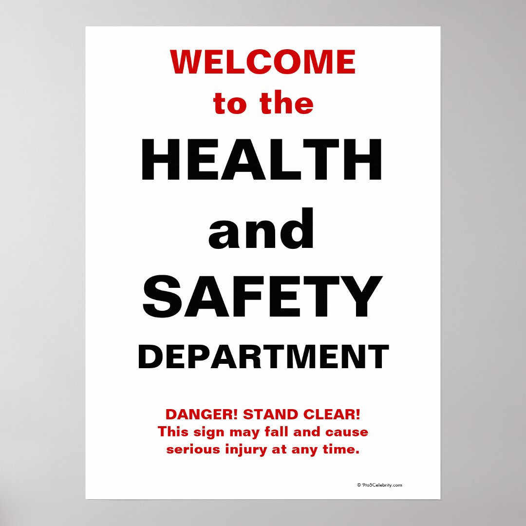 Funny Health and Safety Sign | Zazzle