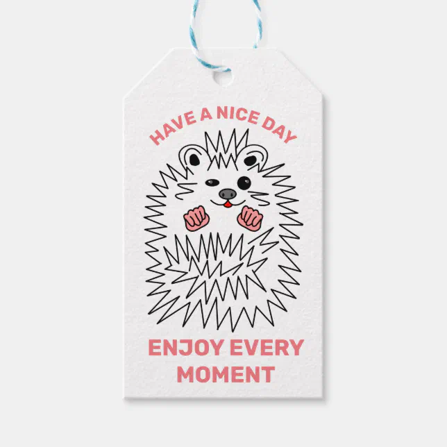 Funny Hedgehog. Have A Nice Day Customizable Gift Tags | Zazzle