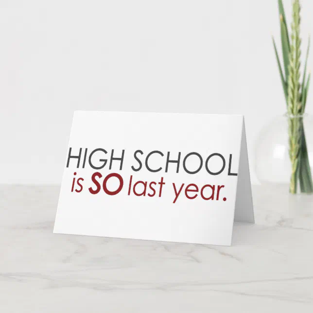 Funny High School Grad Card | Zazzle