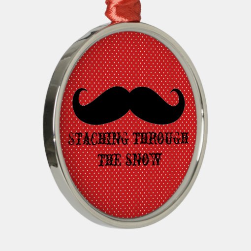 Funny hipster mustache holiday xmas mustaches metal ornament | Zazzle