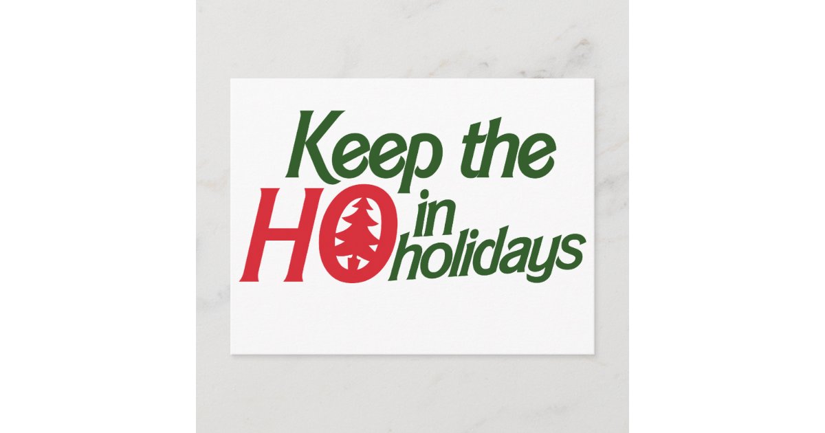 Funny Holidays Ho Holiday Postcard | Zazzle