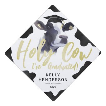 Funny Holy Cow I've Graduated Graduation Cap Topper | Zazzle