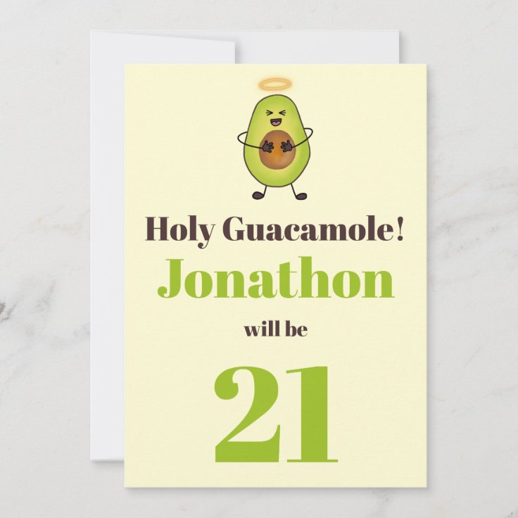 Funny holy guacamole pun 21st birthday party invitation | Zazzle