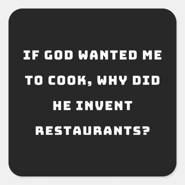 Funny Housewife Quote, I Hate Cooking Funny Square Sticker | Zazzle