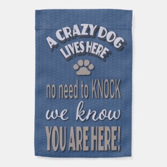 Funny Humor Cute Crazy Dog Garden Flag | Zazzle
