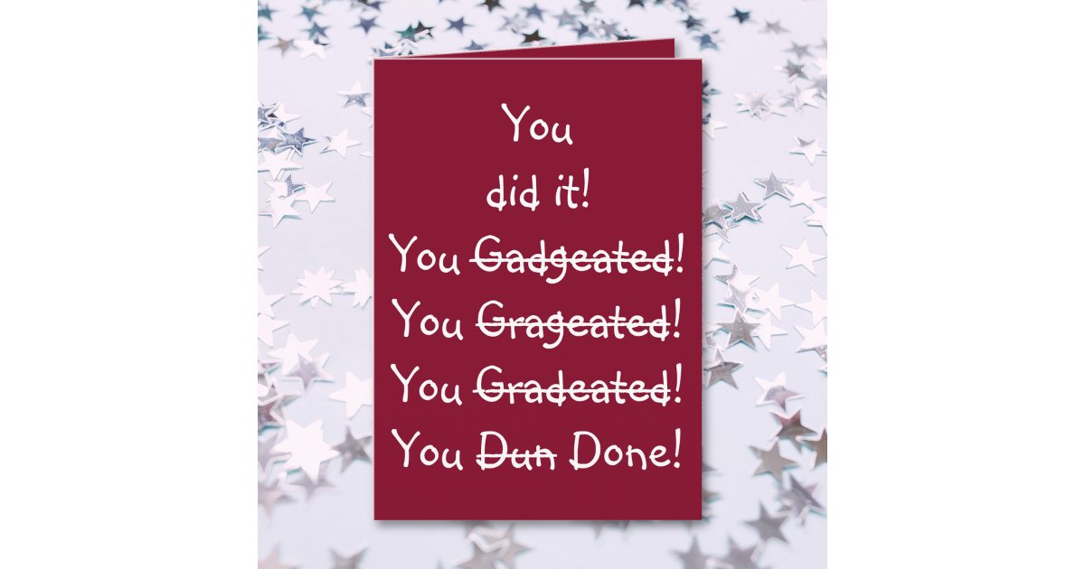 Funny Humor Misspelling Graduation Congratulations Card | Zazzle