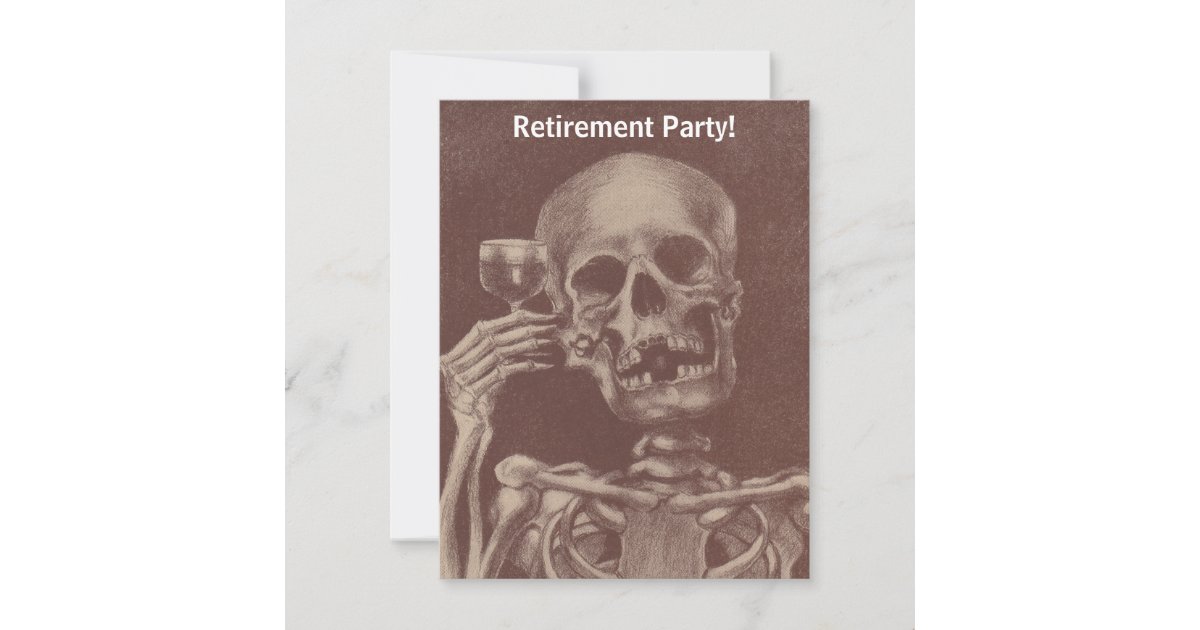 Funny Humor skeleton Retirement Party Invitations | Zazzle