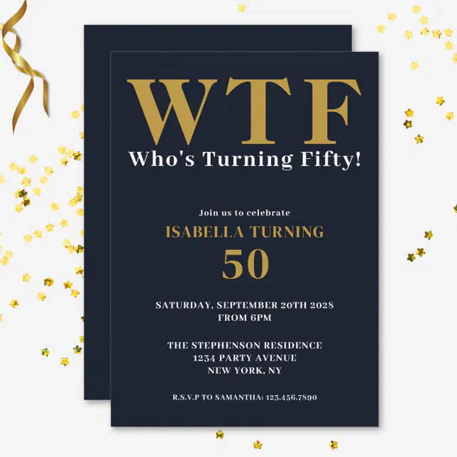 Funny Humorous 50th Birthday WTF Navy Blue Gold Invitation | Zazzle