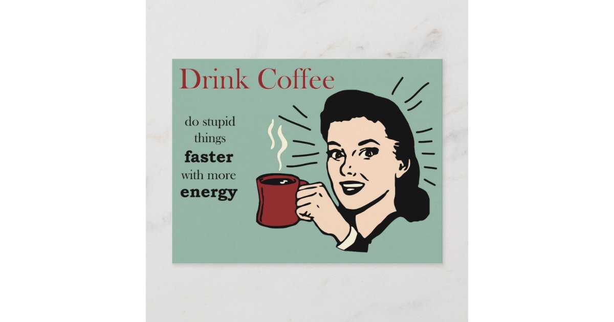 Funny Humorous Retro Coffee Poster Postcard | Zazzle