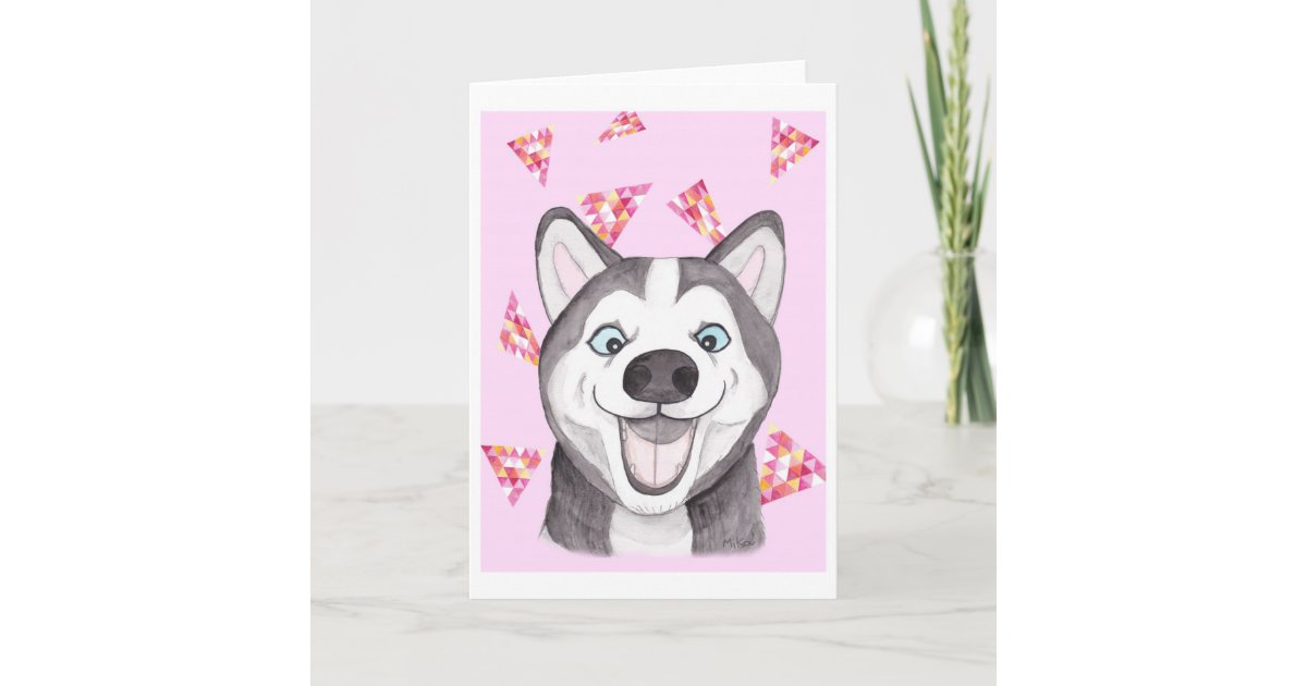 Funny Husky Card Super Happy Husky Birthday Card | Zazzle