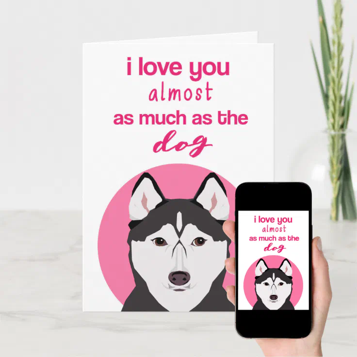 Funny Husky Valentine's Day Card | Zazzle