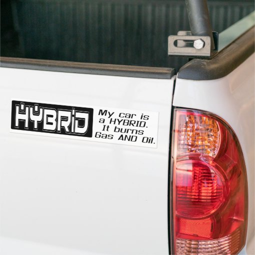 Funny HYBRID CAR Bumper Sticker | Zazzle