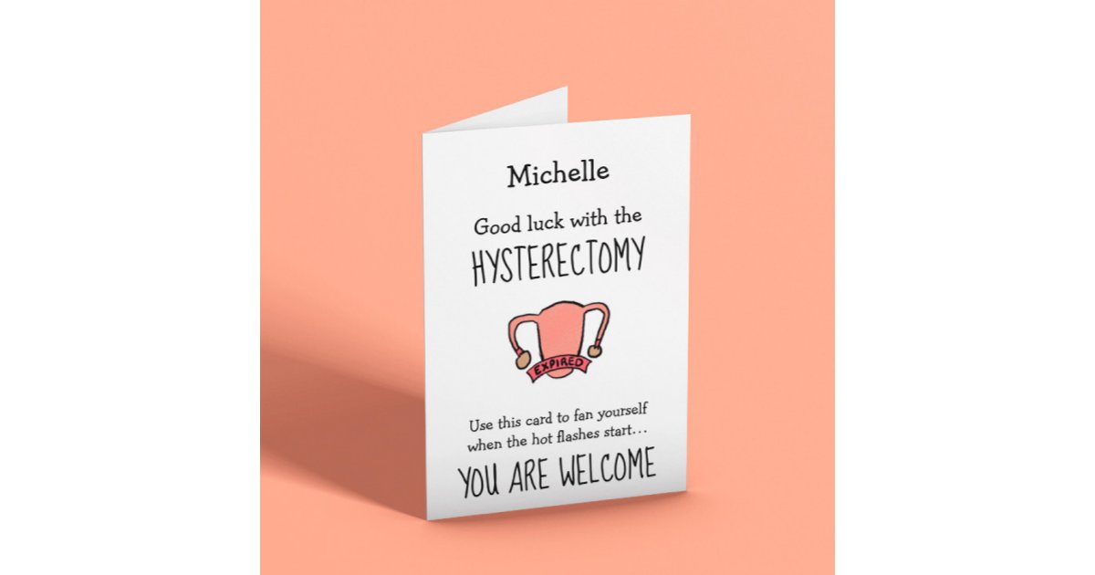Funny Hysterectomy Card | Zazzle