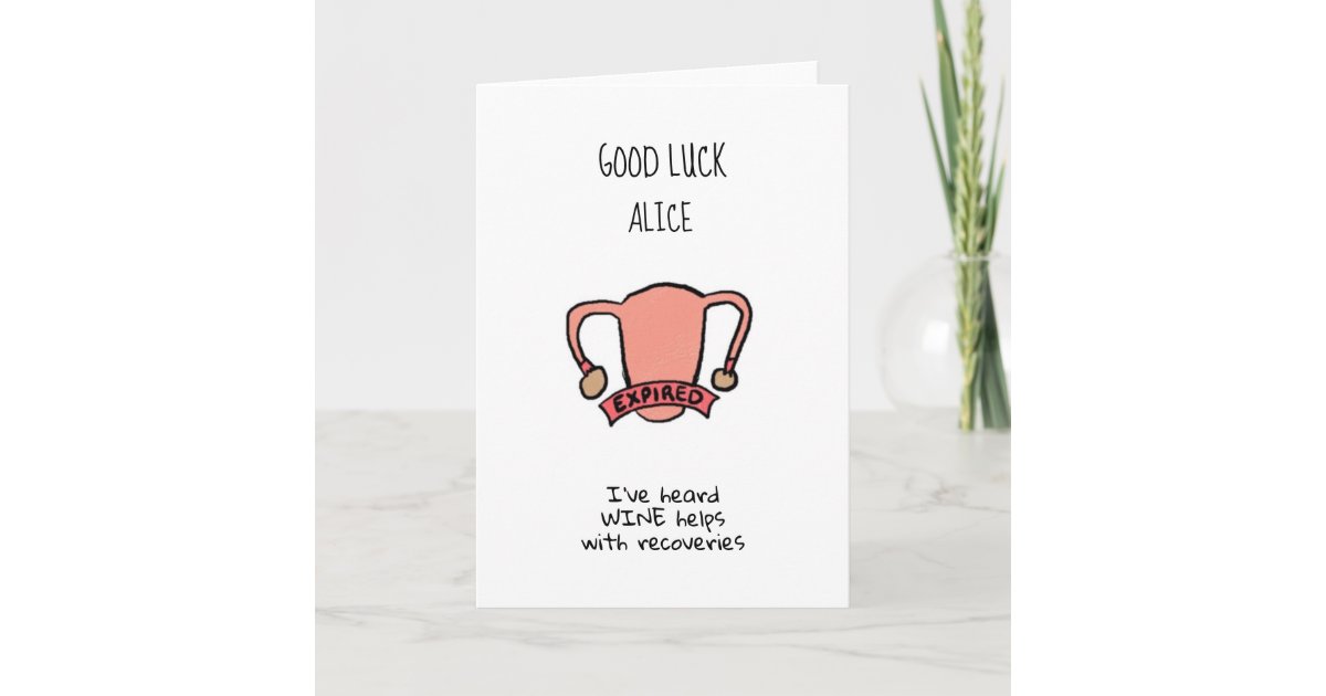 Funny Hysterectomy Customisable Card | Zazzle