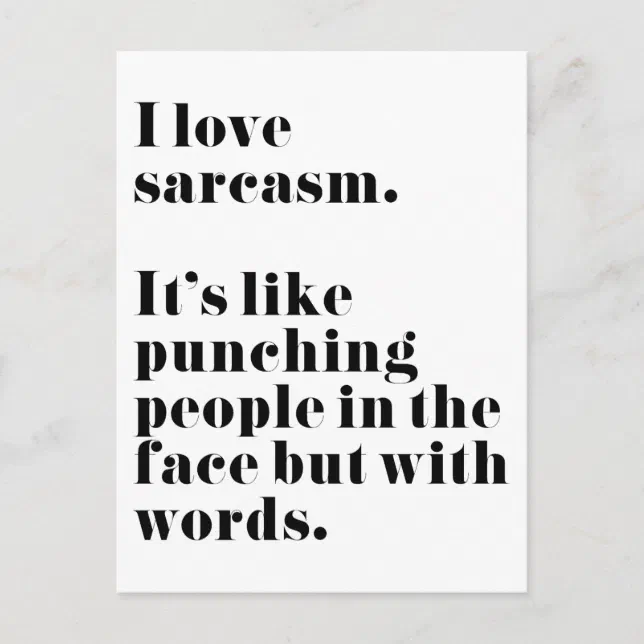 Funny I love sarcasm quote Postcard | Zazzle