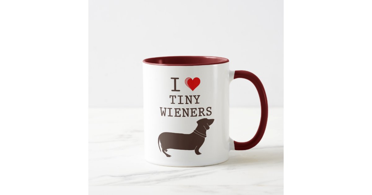 Funny I Love Tiny Wiener Dachshund Mug | Zazzle