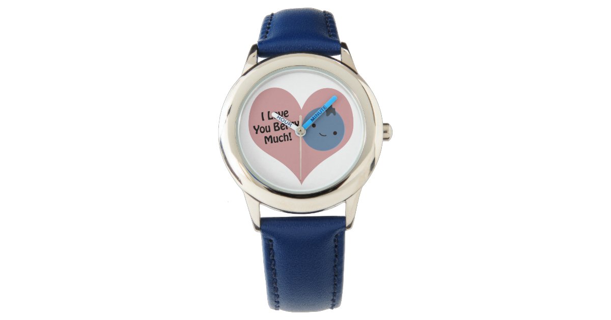 Funny I Love You Berry Much Cute Kawaii Blueberry Watch | Zazzle