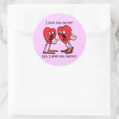 Funny I love you Classic Round Sticker | Zazzle