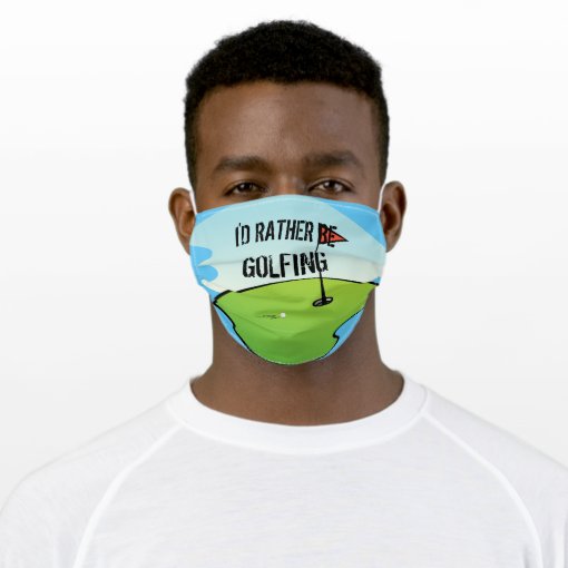 Funny I'd Rather Be Golfing Golf Green Adult Cloth Face Mask | Zazzle