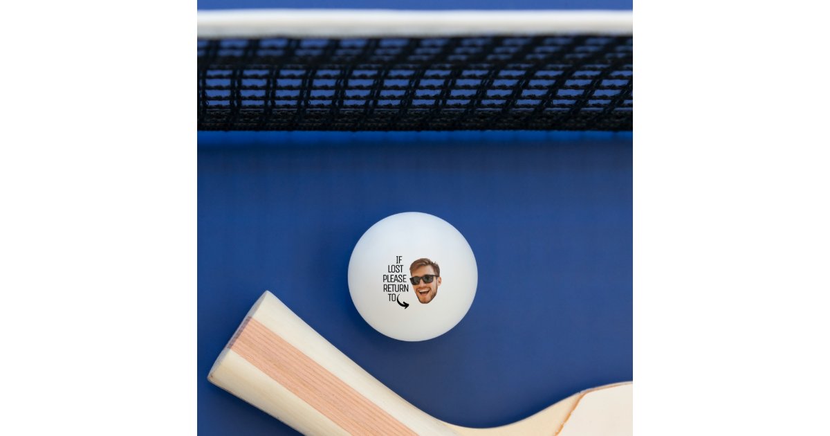 Funny If Lost Return To Men Face Photo Ping Pong Ball | Zazzle