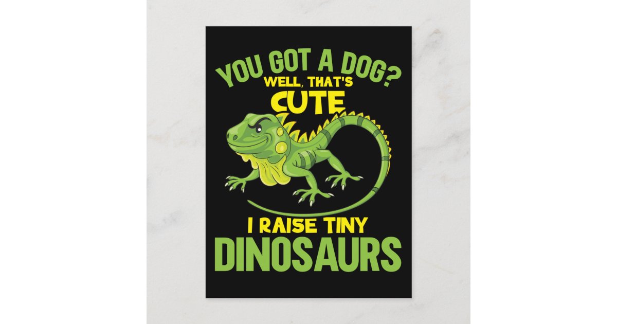Funny Iguana Joke Dinosaurs Lizard Reptile Fun Postcard | Zazzle