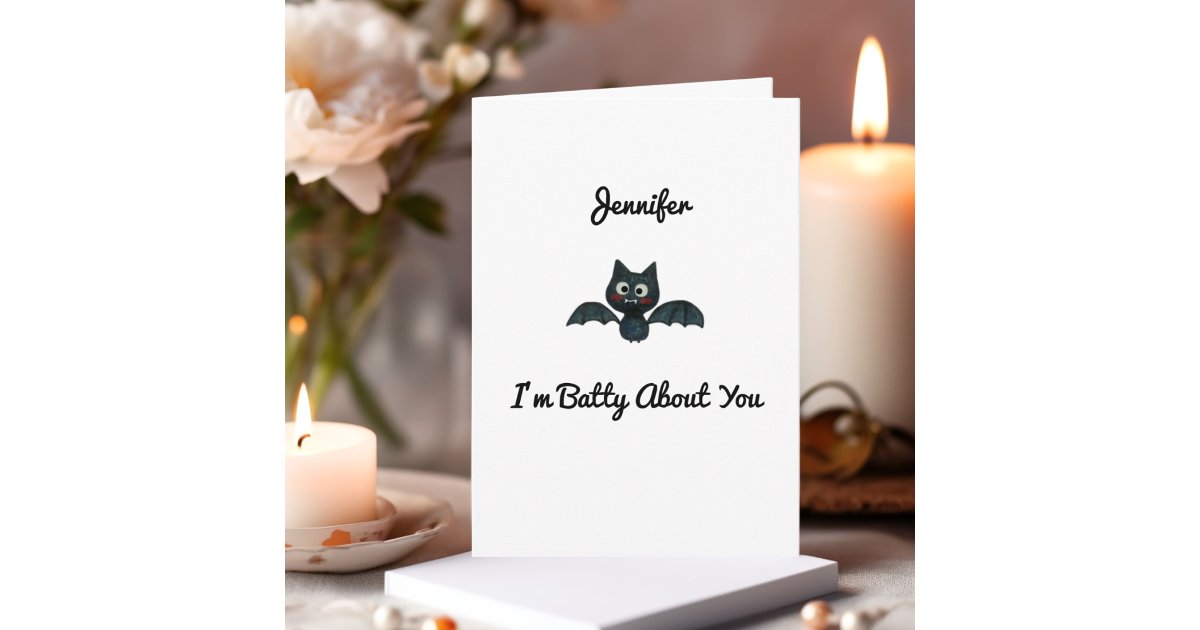Funny I'm Batty About You Bat Valentine with Name Card | Zazzle